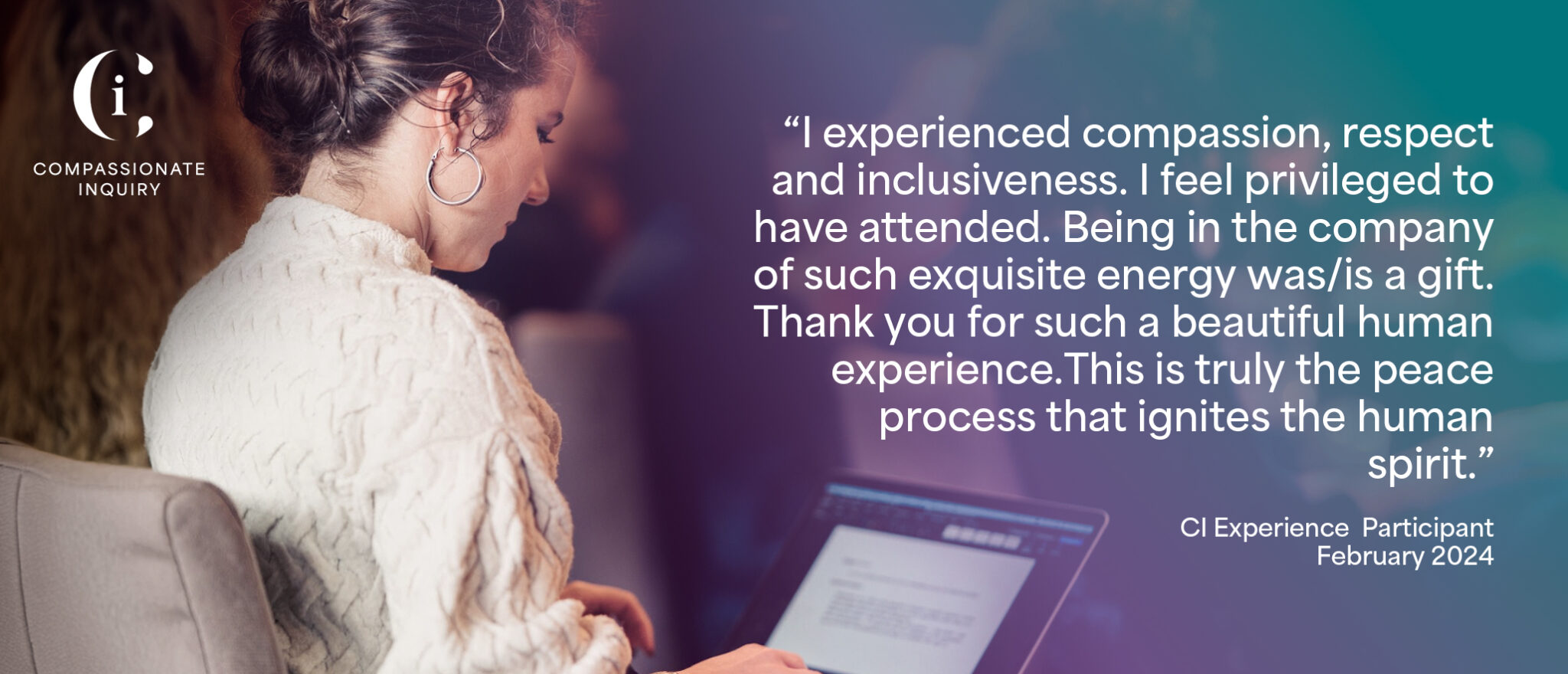 CI Experience, February 2026 – Compassionate Inquiry